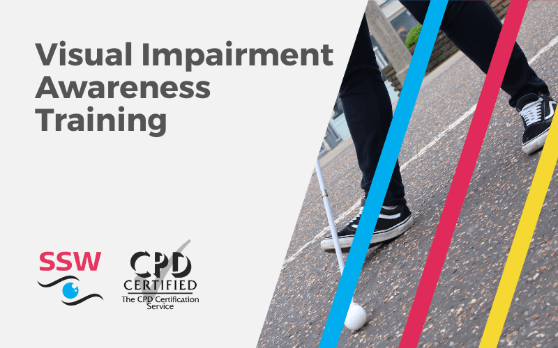 CPD Accredited Visual Awareness Training - Sight Support Worthing